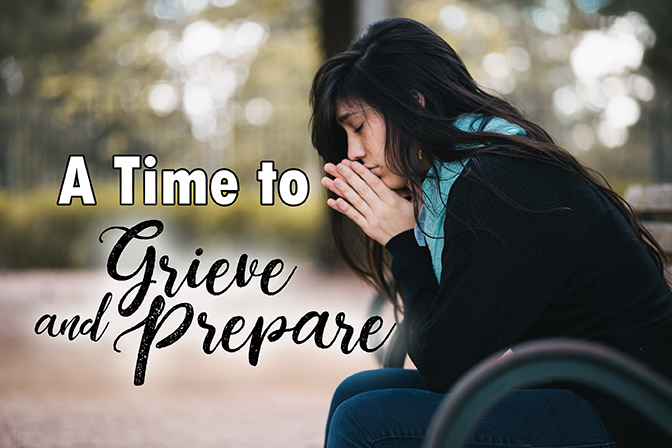A Time to Grieve and Prepare - Contagious Awakening